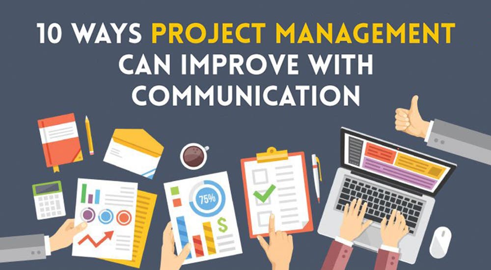 10 Ways Project Management Can Improve with Communication 10 Ways Project Management Can Improve with Communication