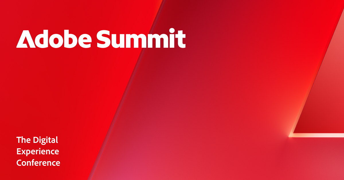 Adobe Summit 2024 – The Digital Experience Conference