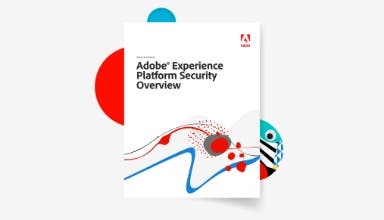 Adobe Experience Platform is built for data security