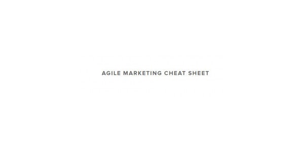 Agile Marketing Cheat Sheet